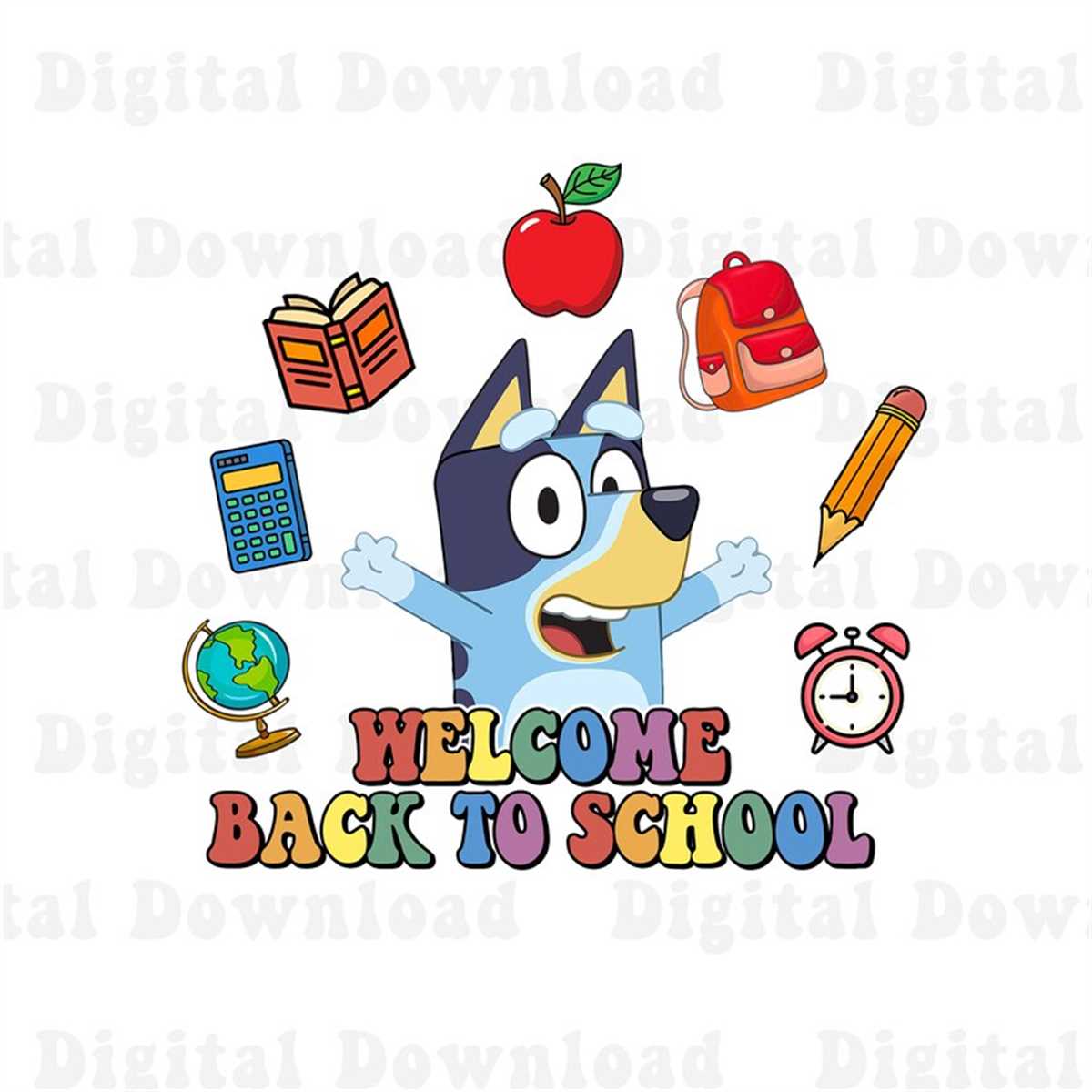 Bluey Welcome Back To School Png, First Grade Of School Png, | Inspire ...