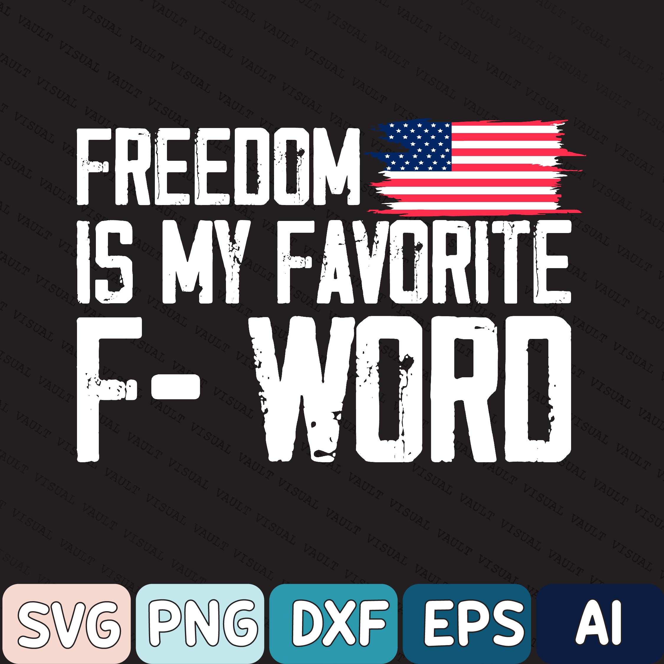 Freedom Is My Favourite F-Word Svg, Vintage Us Flag Svg, 4th | Inspire ...