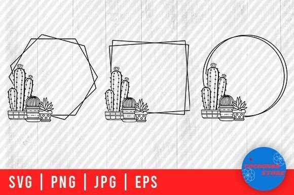 Succulent Cactus Frame Bundle Svg | Inspire Uplift