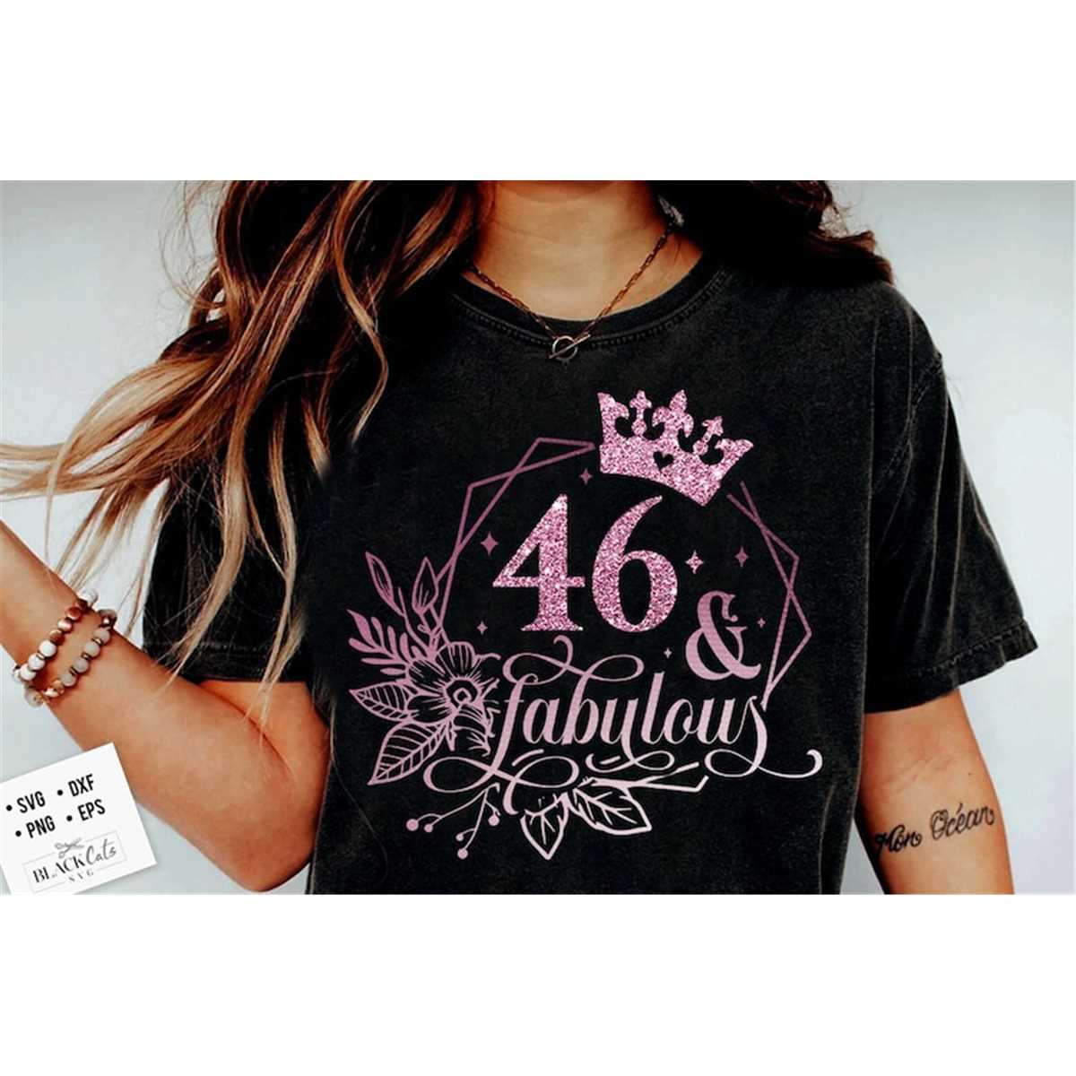 46 and fabulous SVG, 46th Birthday, 46 Fabulous Cut File, 46 - Inspire ...