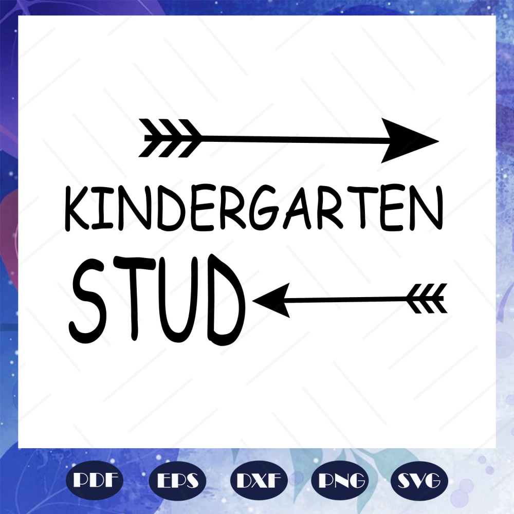 Kindergarten stud, kindergarten svg, kindergarten party, kin | Inspire ...