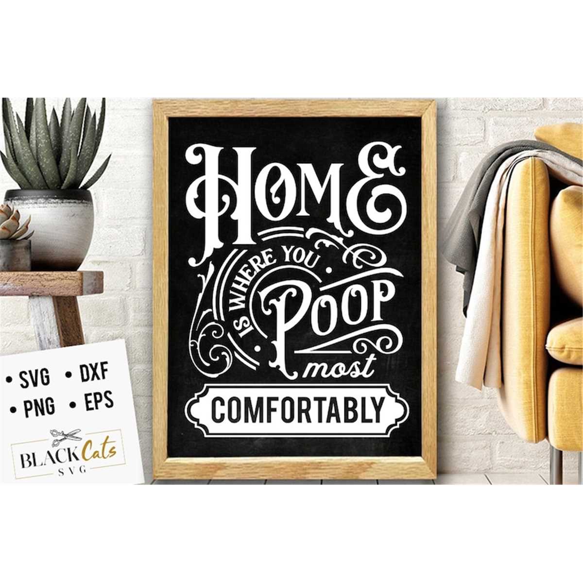 Home is where you poop svg, Bathroom SVG, Bath SVG, Rules SV | Inspire ...