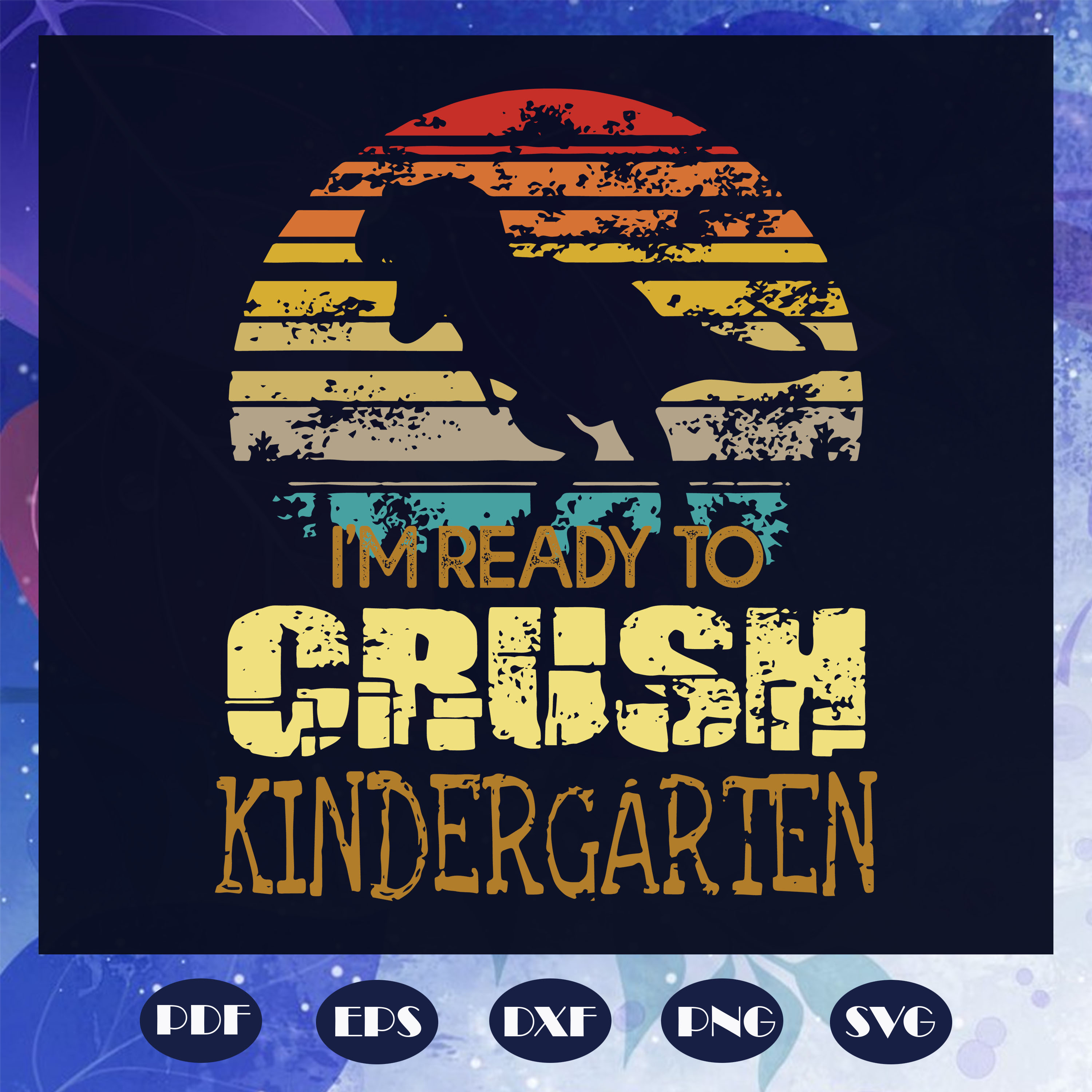 I ready to crush kindergarten, 100th Days svg, kinder svg, k | Inspire ...