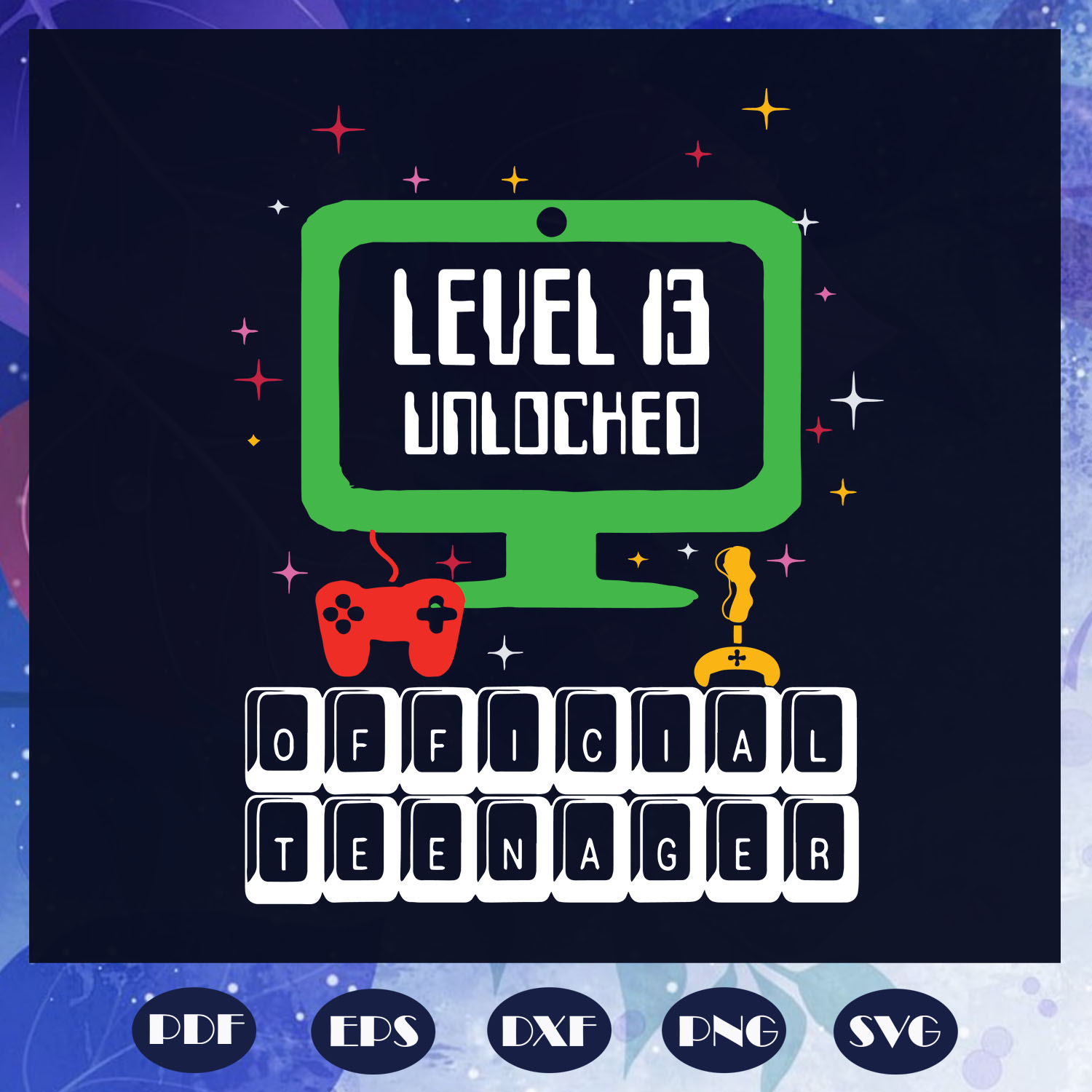 Level 13 unlocked official teenager, 100th Days svg, gamer s | Inspire ...
