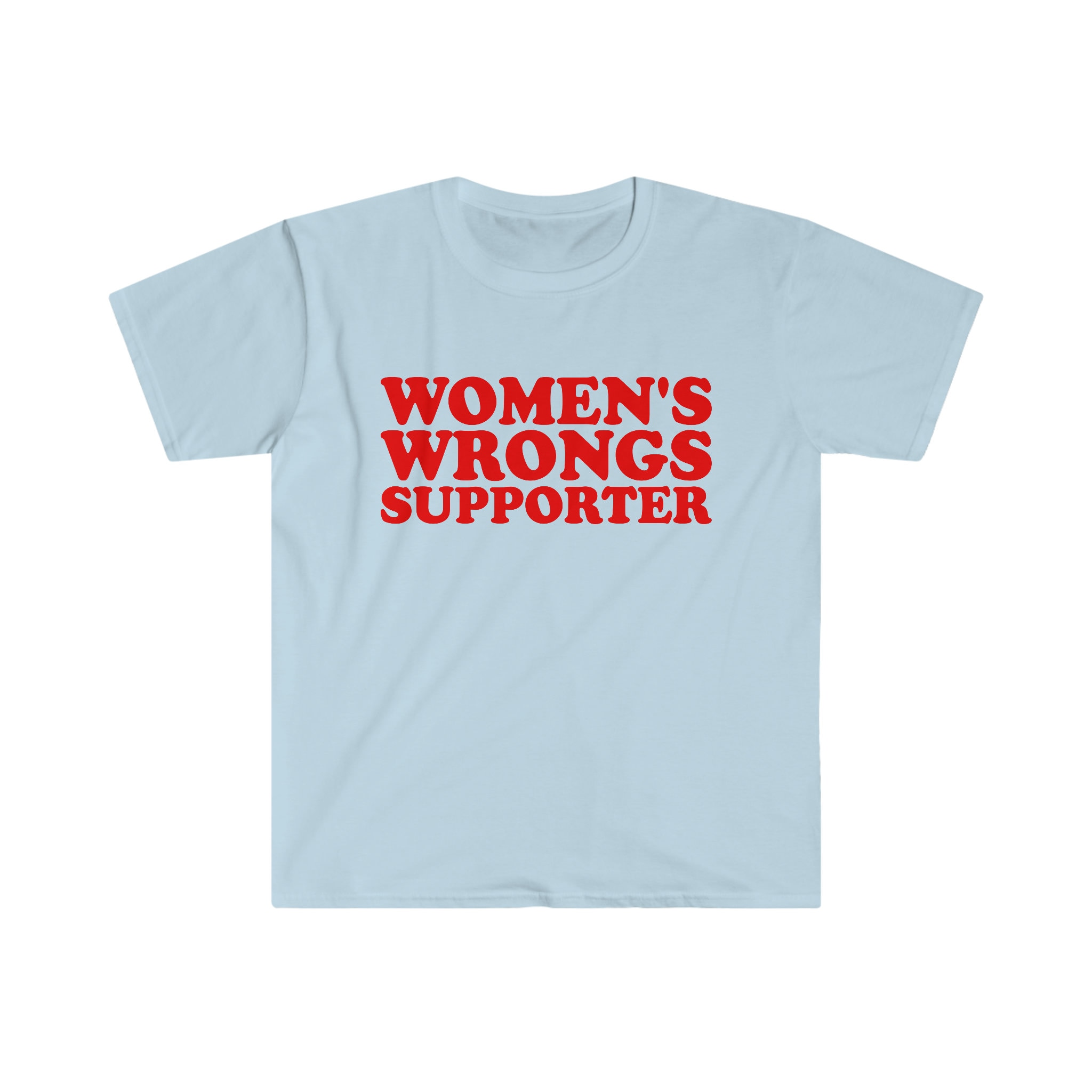 Funny Y2K Meme TShirt, WOMEN'S WRONGS Supporter 2000's Style | Inspire ...