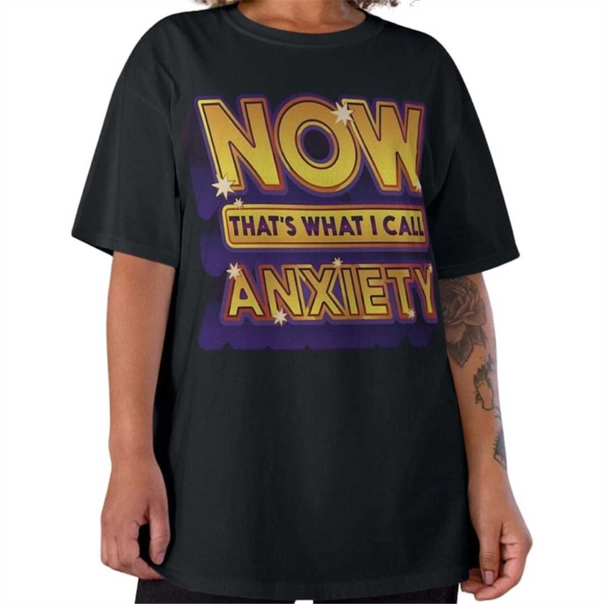 NOW That's What I Call Anxiety Tshirt, Meme Tshirt, Funny Gr | Inspire ...