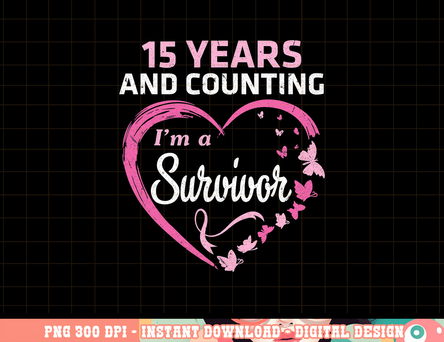 15 Years And Counting I'm A Breast Cancer Survivor Fight Win - Inspire ...