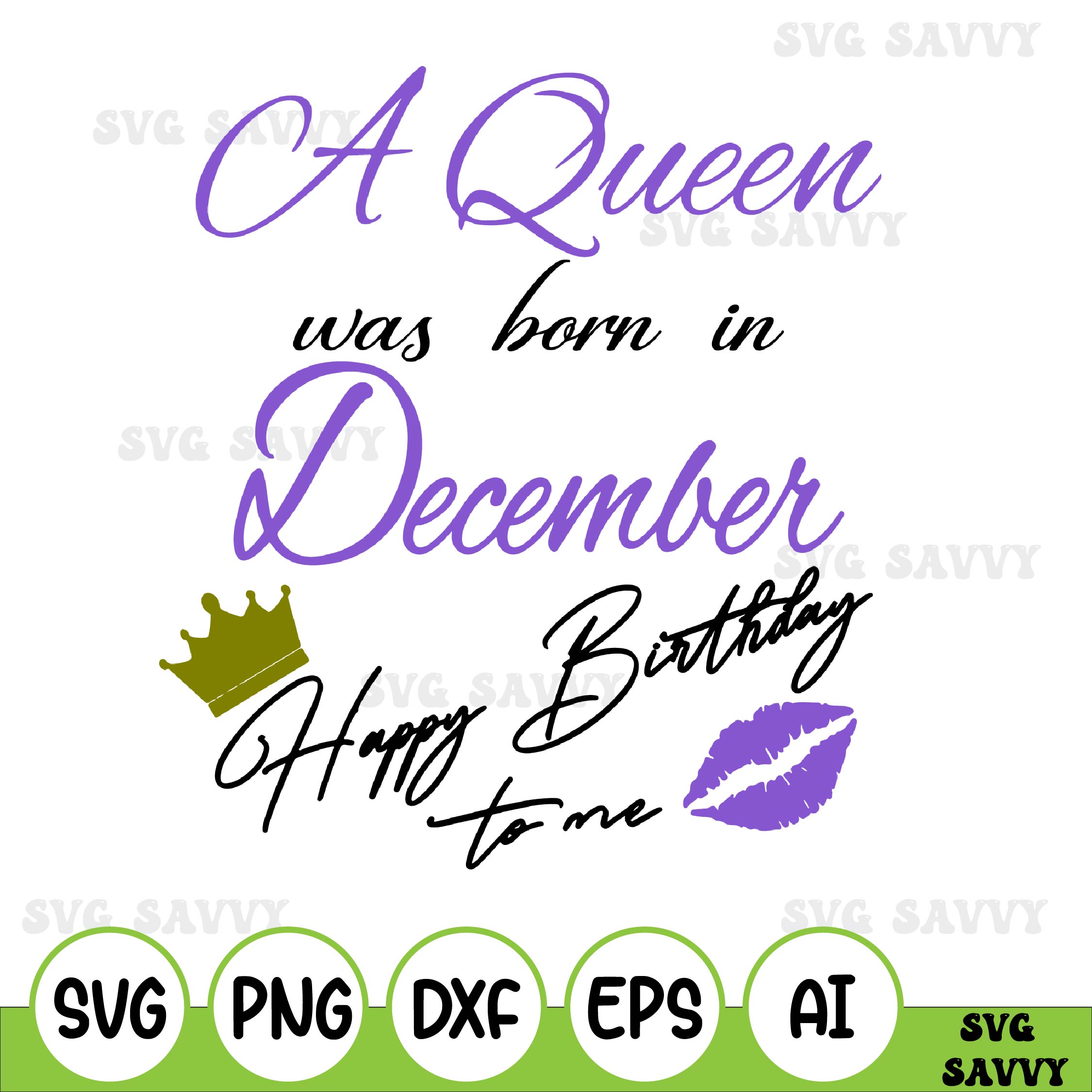 A Queen Was Born In December SVG, Happy Birthday SVG, Decemb | Inspire ...