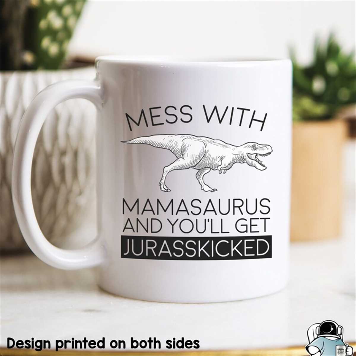 Mama Mug Mamasaurus Jurasskicked Mom Gift Mom Birthday N - Inspire Uplift