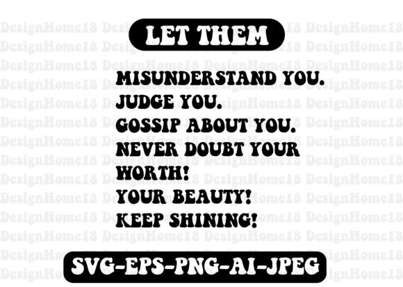 Let Them - Motivational Quotes SVG | Inspire Uplift