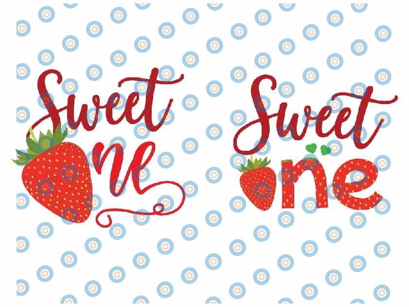 Sweet One SVG, Strawberry One Svg, First Birthday Svg Cut Fi | Inspire ...