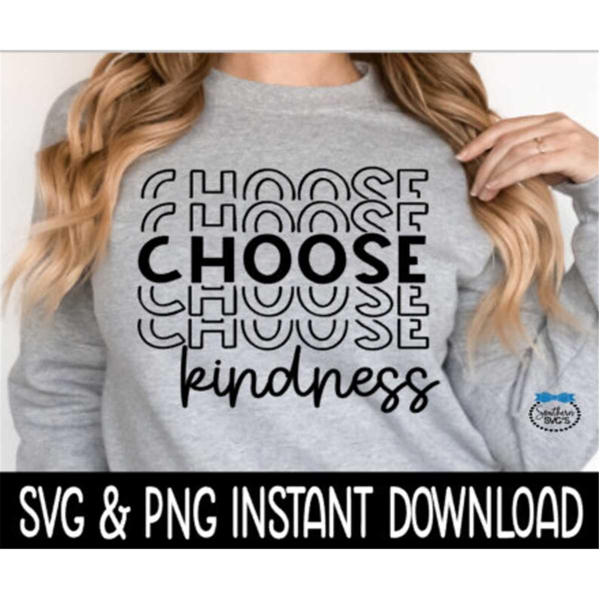 Choose Kindness SVG, Choose Kindness PNG, Instant Download, - Inspire ...