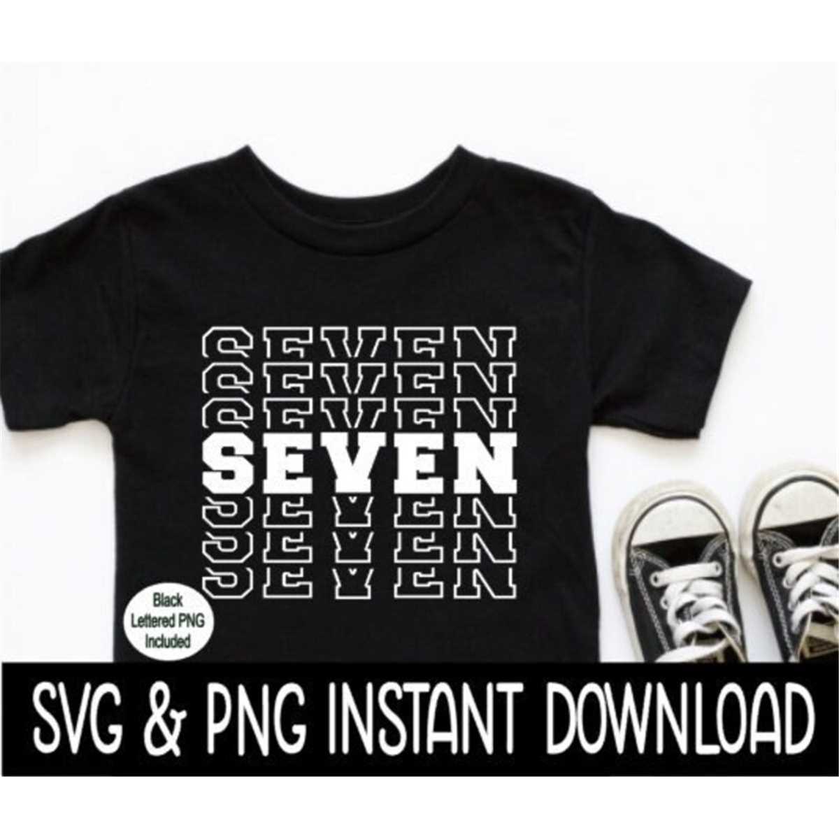 Seven Birthday SVG, 7th Birthday PNG Birthday SvG File, Tee - Inspire ...