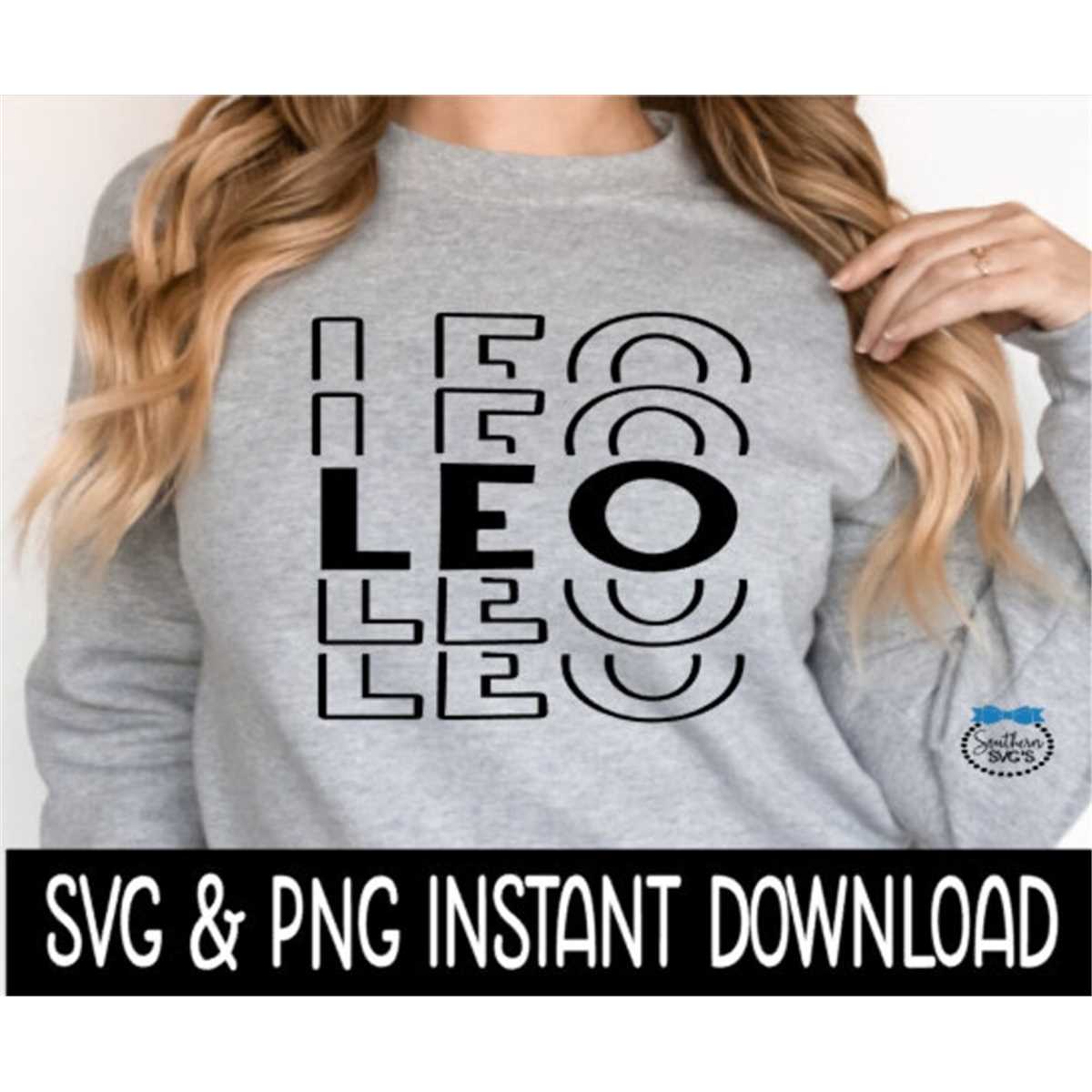 Leo SVG Files, Leo Stacked SVG, Leo Stacked PNG, Instant Dow | Inspire ...