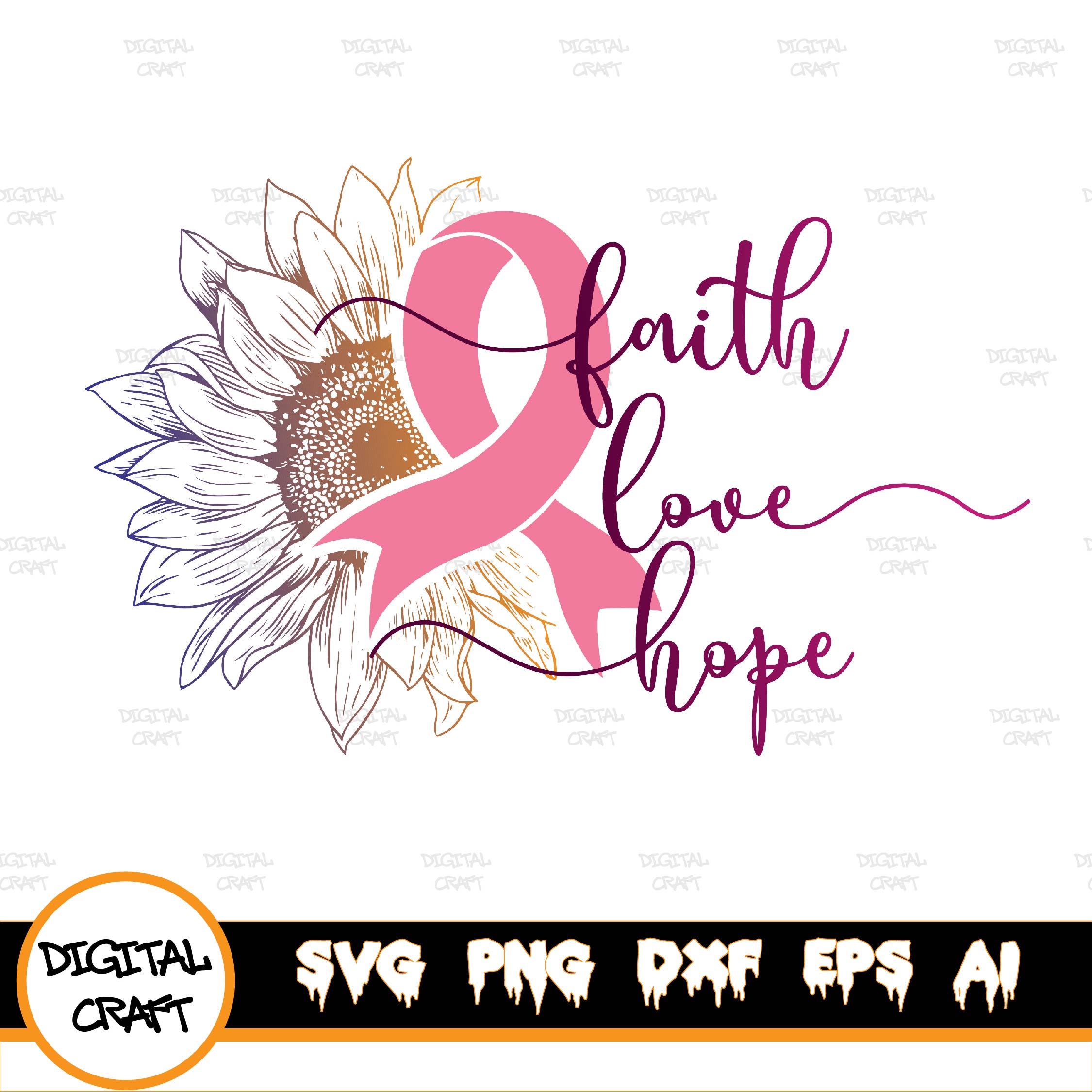 Sunflower Breast Cancer SVG, Faith Love Hope Svg, Cancer Awa - Inspire ...