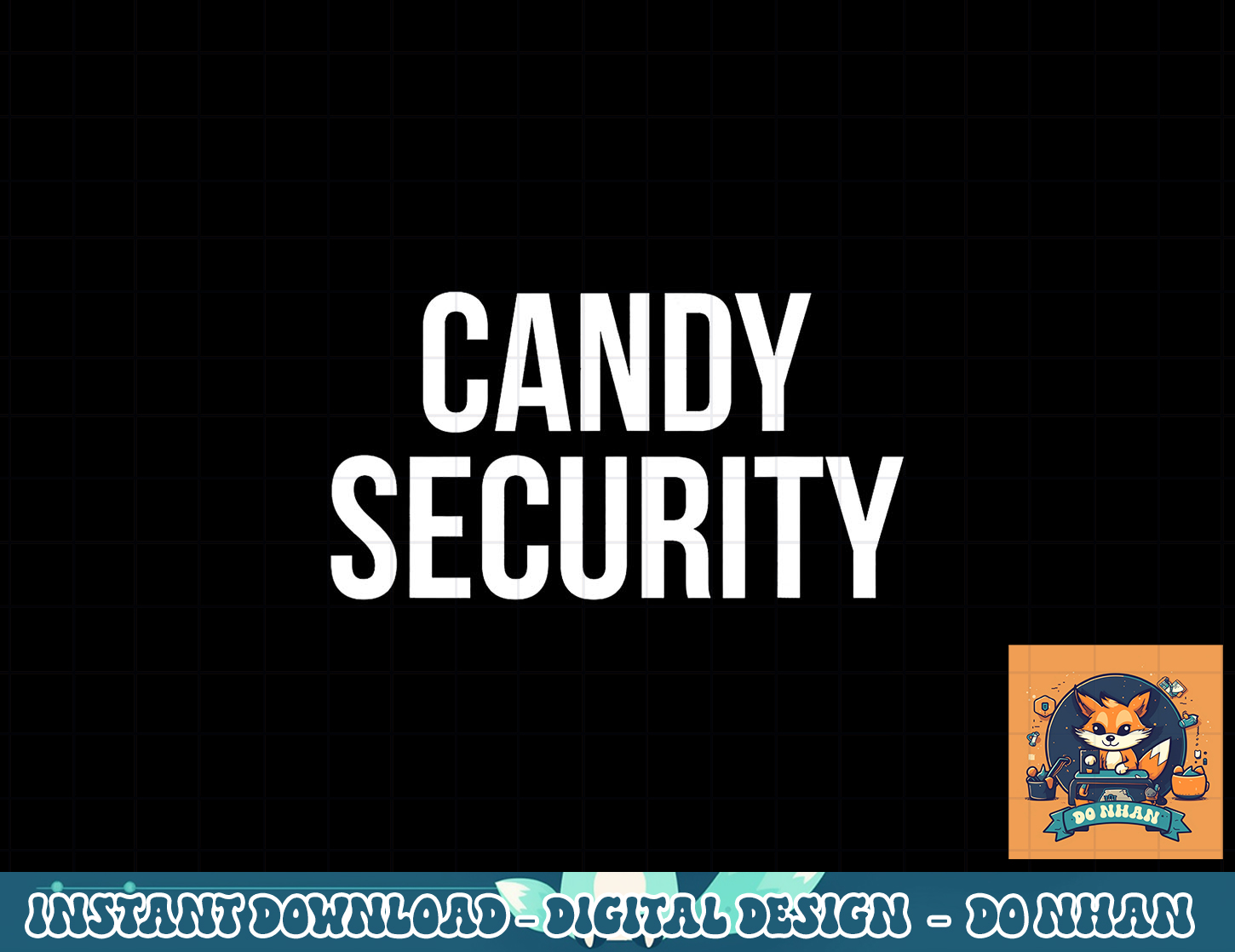 Candy Security - Funny Halloween Costume for Parents png, su | Inspire ...