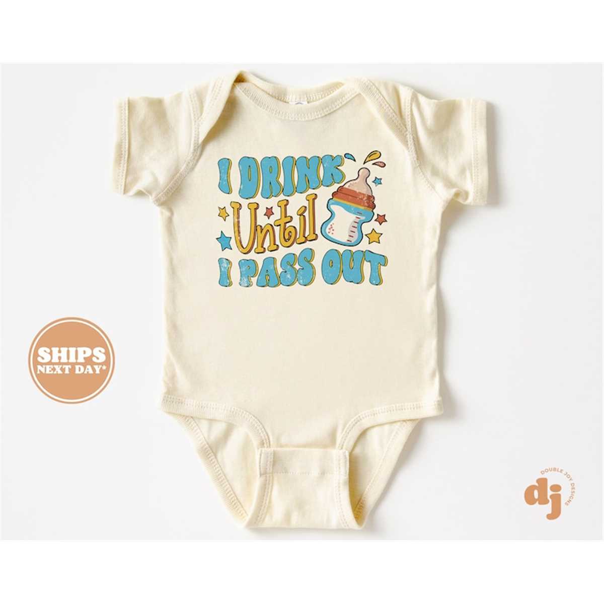 Baby Onesie - I Drink Until I Pass Out Bodysuit - Funny Baby | Inspire ...