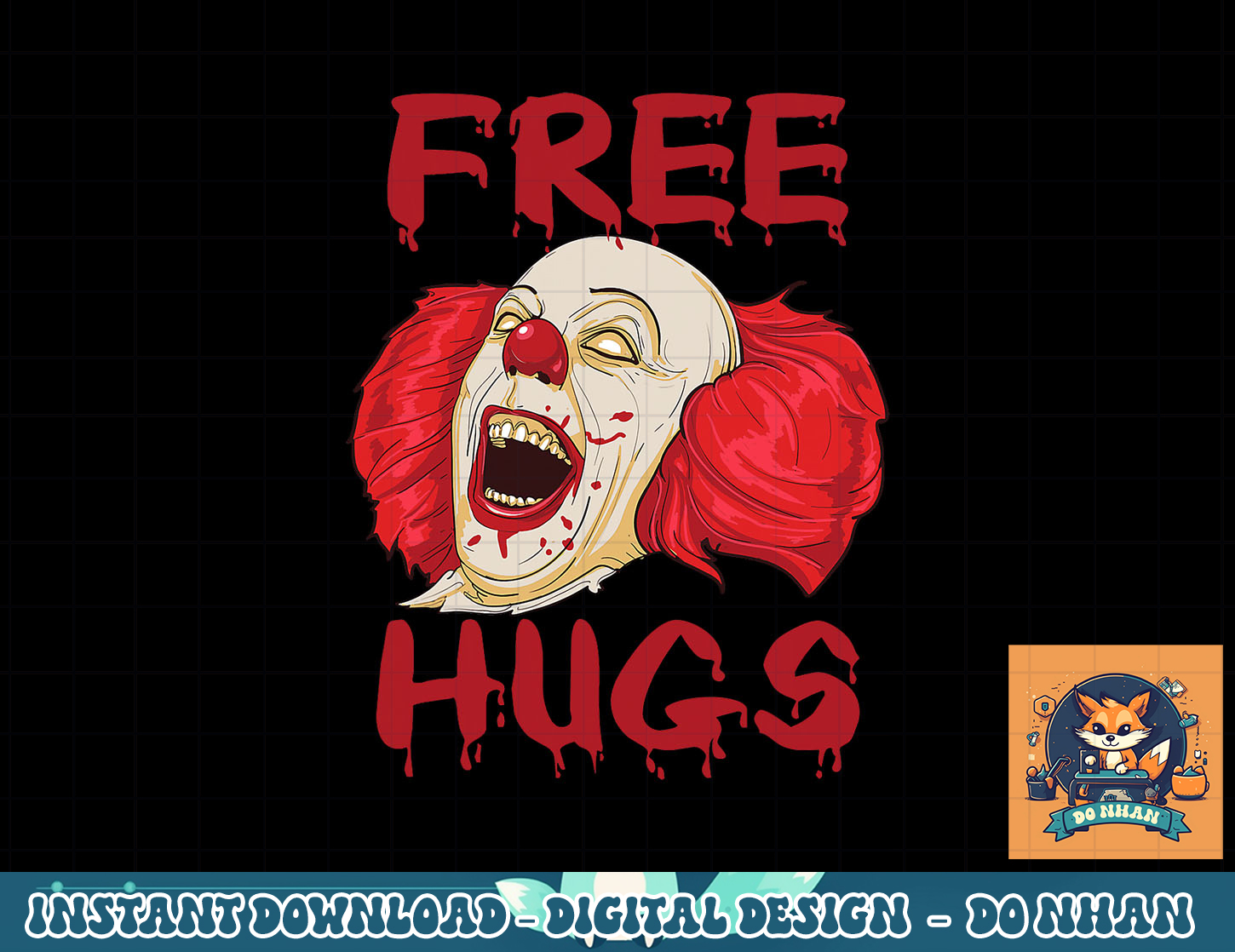 Free Hugs Halloween Evil Killer Scary Clown Horror Gift png, | Inspire ...