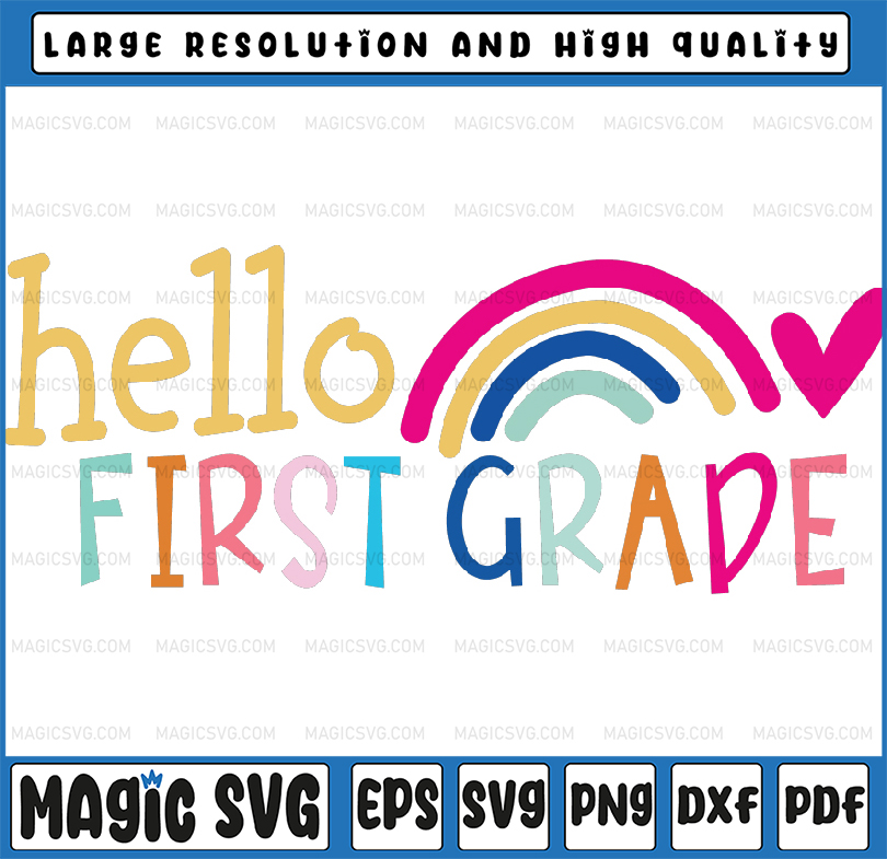 Hello First Grade Svg, Hello First Grade Rainbow Svg, First - Inspire ...