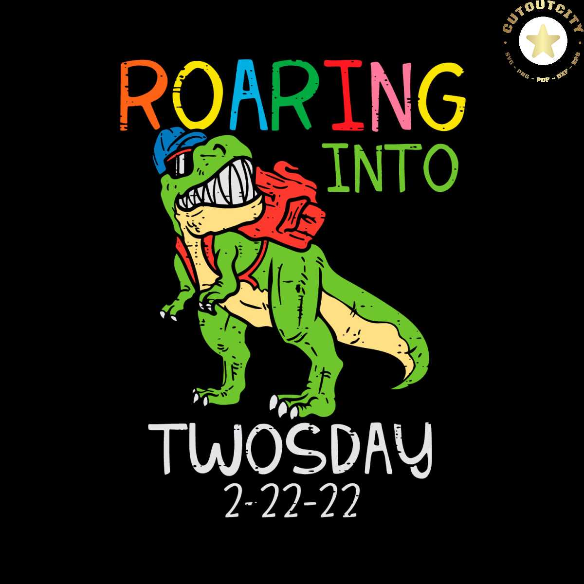 Roaring Into Twosday 2/22/22 Svg, Dinosaur Twos Day Svg, Din | Inspire ...