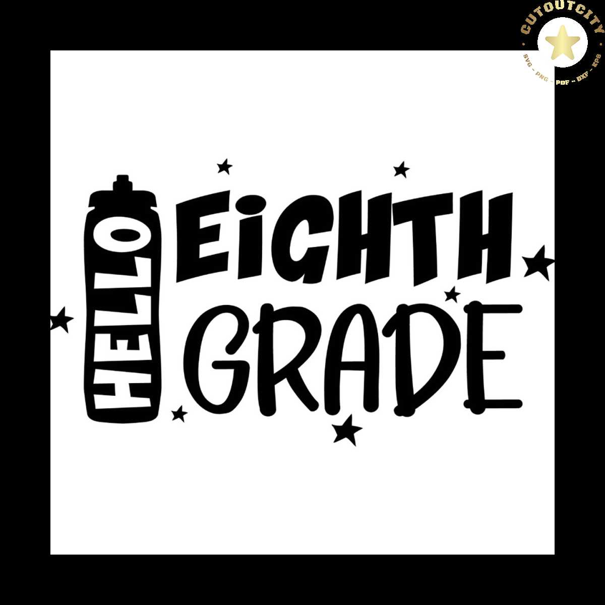 Hello eight grade silhouette SVG, hello SVG, eighth grade SV | Inspire ...