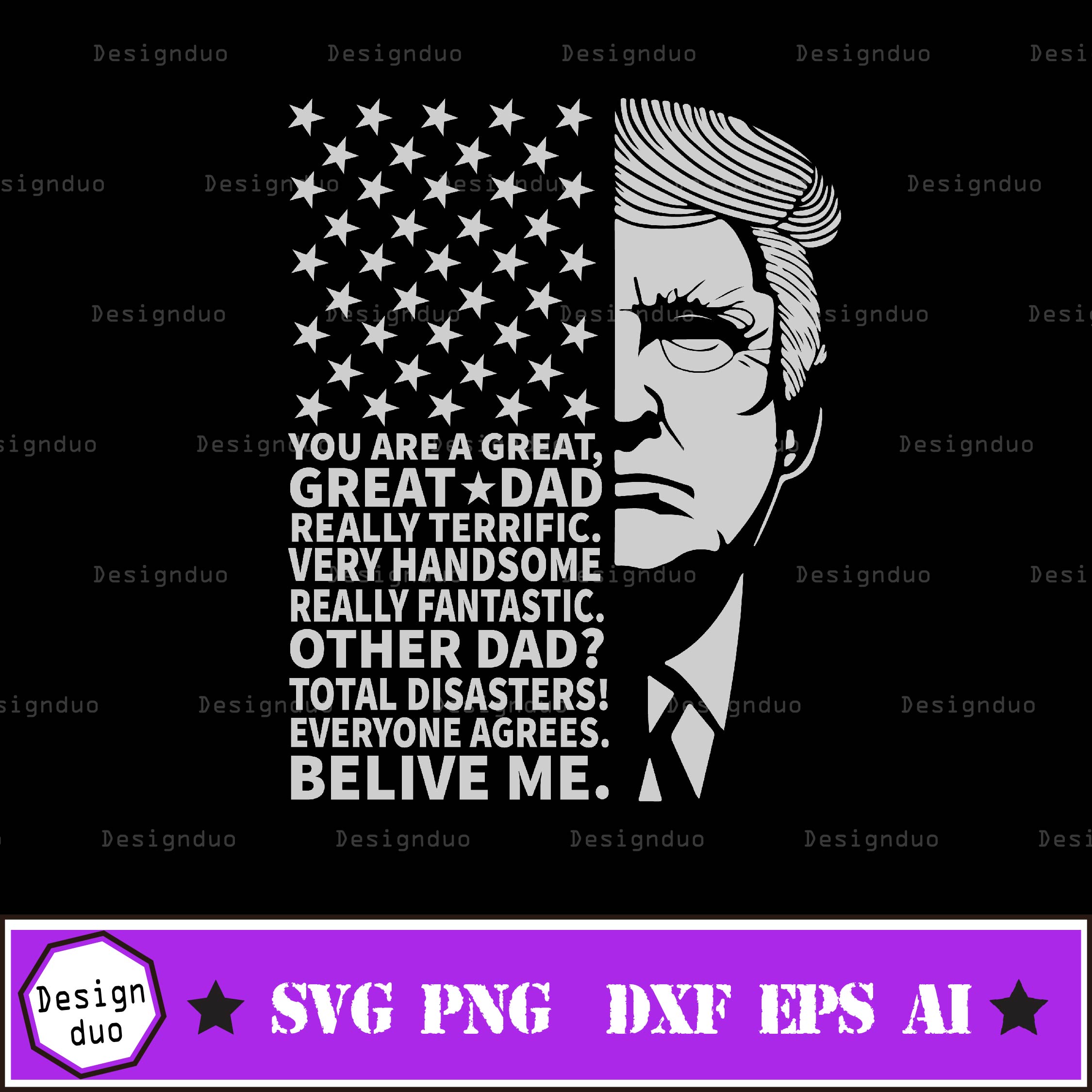 Dad trump svg, dad trump png,you are great dad svg,you are g - Inspire ...