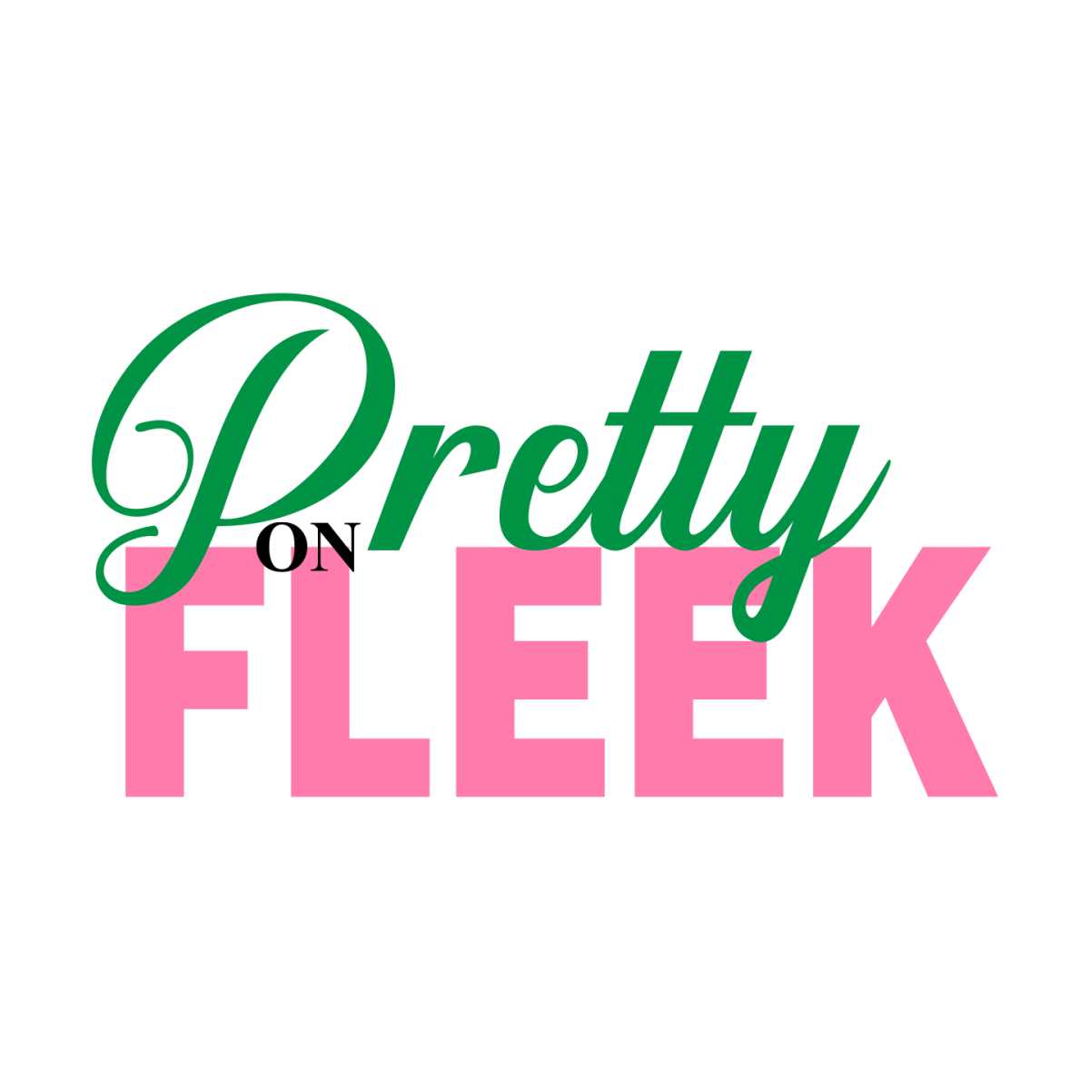Pretty On Fleek Svg,Mega Alpha Kappa Alpha Sorority Bundles | Inspire ...