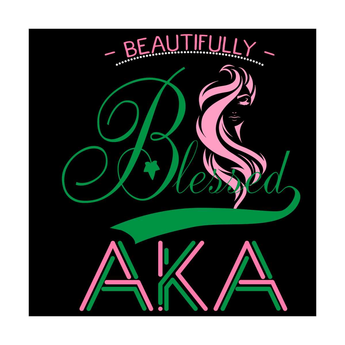 Beutifully blessed aka svg, Sorority Svg Alpha kappa alpha s | Inspire ...