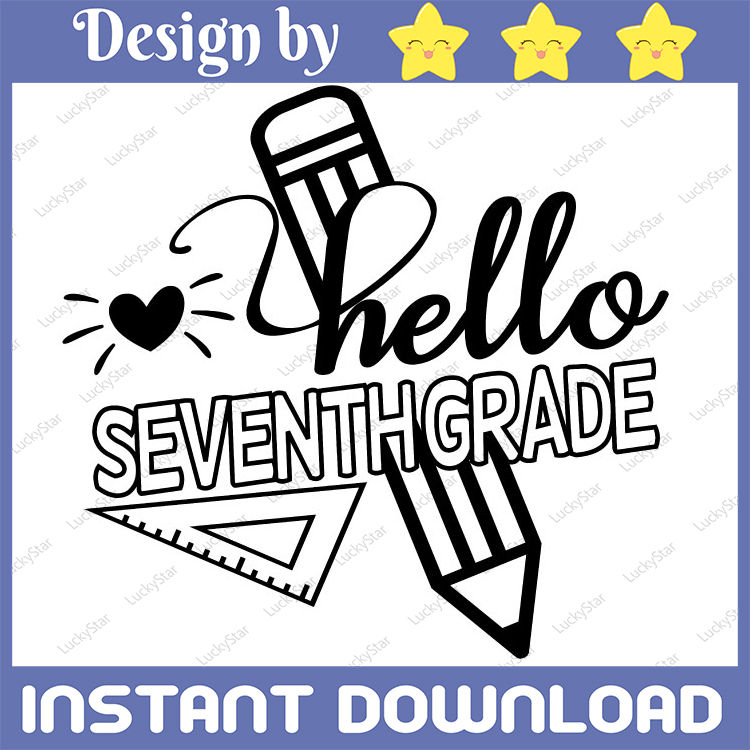 Hello Seventh Grade SVG - 7th Grade Svg - Back to School SVG | Inspire ...
