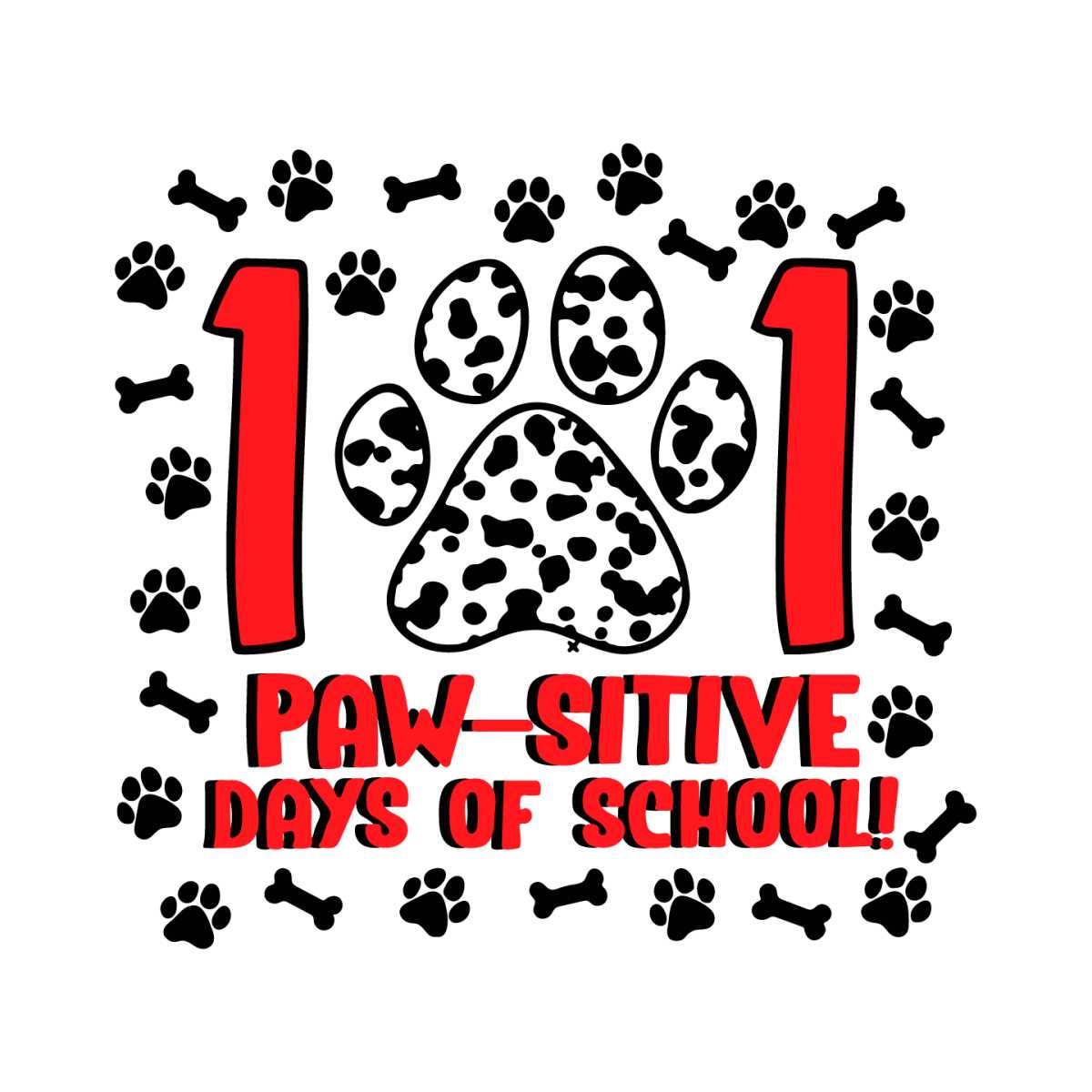 101 Pawsitive Days Of School Svg, Trending Svg, 101 Days Of - Inspire ...