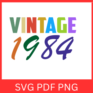 Vintage 1984 Svg | Inspire Uplift
