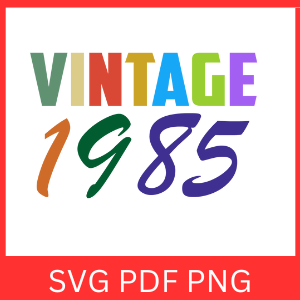 Vintage 1985 Svg | Inspire Uplift