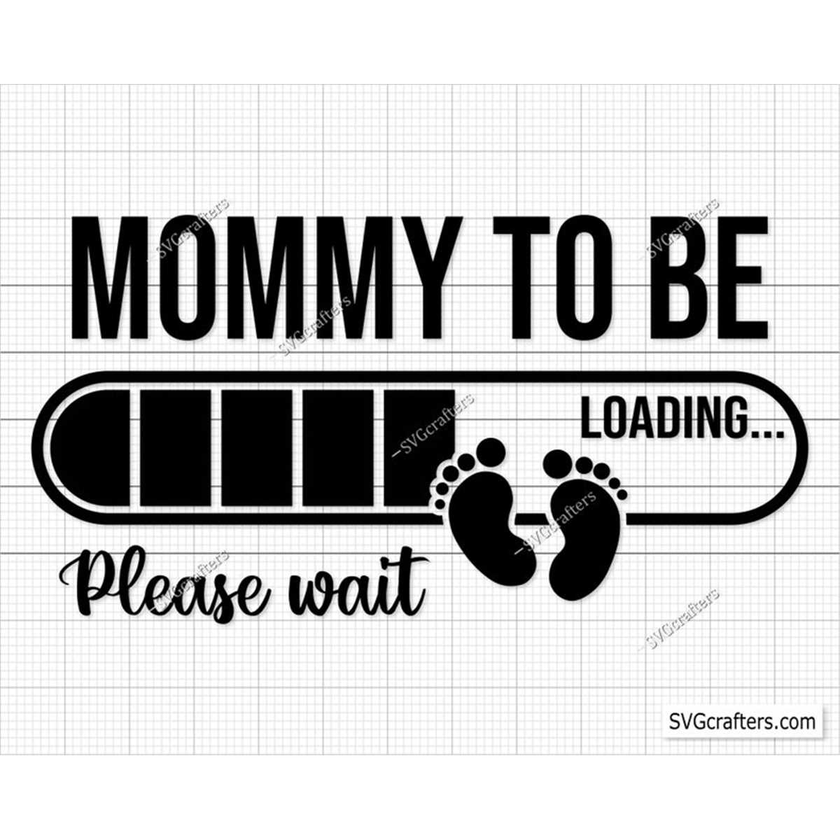 Mommy To Be svg, New Mommy Svg, Promoted to Mommy Svg, Baby - Inspire ...