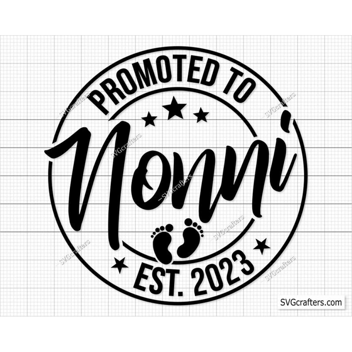 Promoted to Nonni Svg Png, Baby Announcement svg, Establishe | Inspire ...