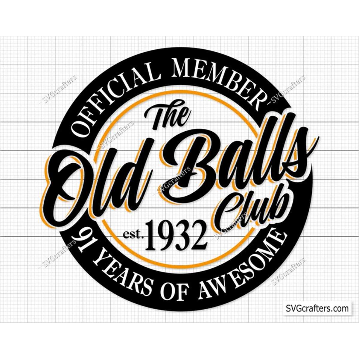 91st birthday svg, Official Member The Old Balls Club Est 19 | Inspire ...