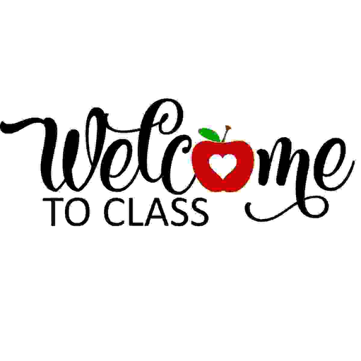 Welcome to Class SVG, Classroom Sign SVG, Teacher Sign SVG, - Inspire ...