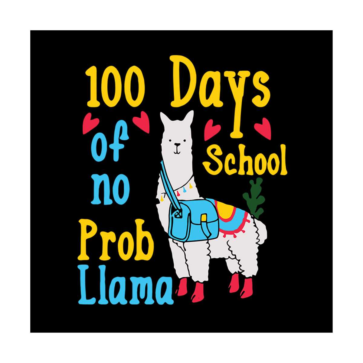 100 days of school no pro llama, prollama svg, pro llama shi | Inspire ...