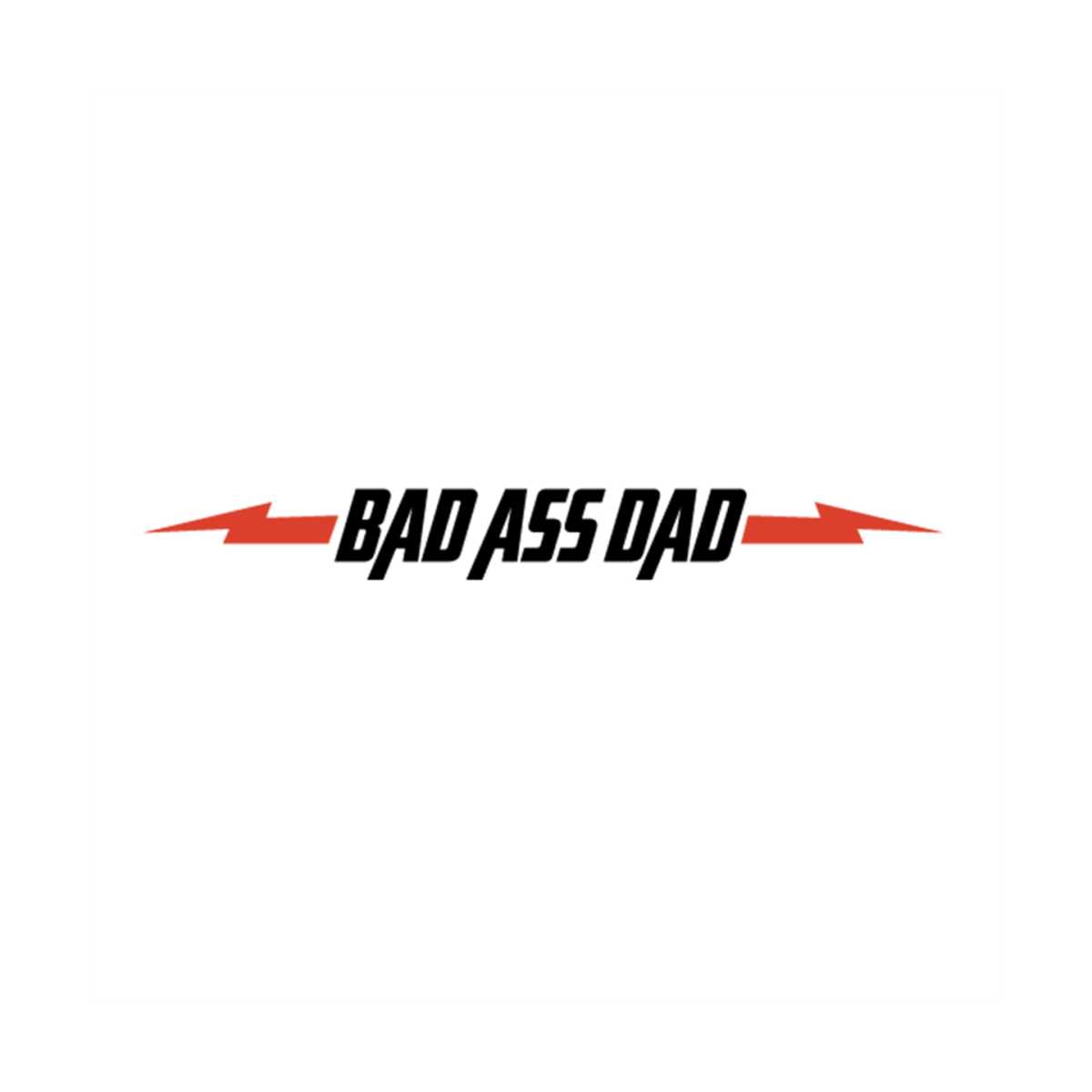 Bad Ass Dad Svg, Fathers Day Svg, Funny Dad Svg, Dad Svg, Fu | Inspire ...