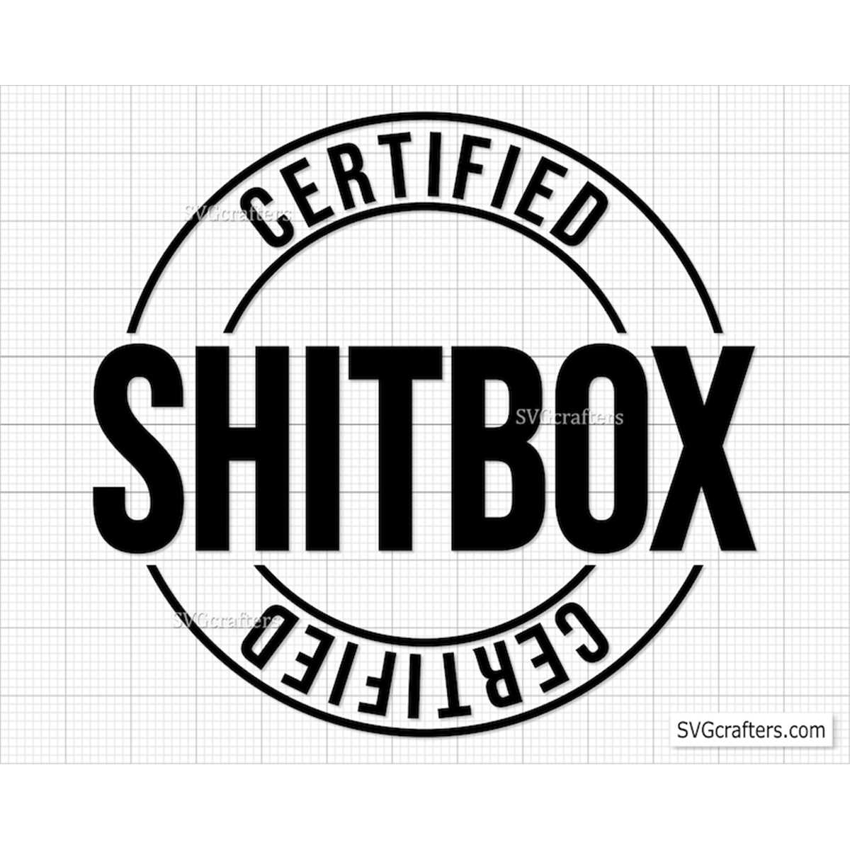 Certified shitbox Svg Png, shitbox svg, car decal svg, funny | Inspire ...