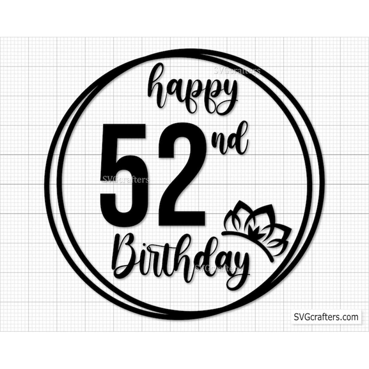 52nd Birthday Svg Png, 52nd svg, Aged to perfection svg, 52 - Inspire ...