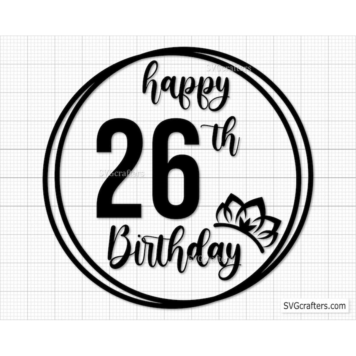 26th Birthday Svg Png, 26th svg, Aged to perfection svg, 26 - Inspire ...