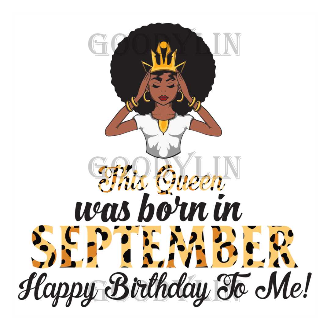 This Queen Was Born In September, Birthday Svg, September Bi | Inspire ...