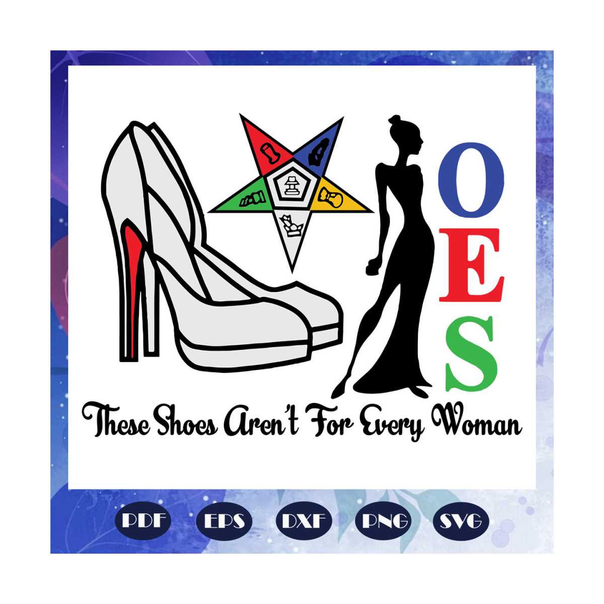 Oes Shoes Order Of The Eastern Star Svg, Oes Svg, Oes Shoes - Inspire ...