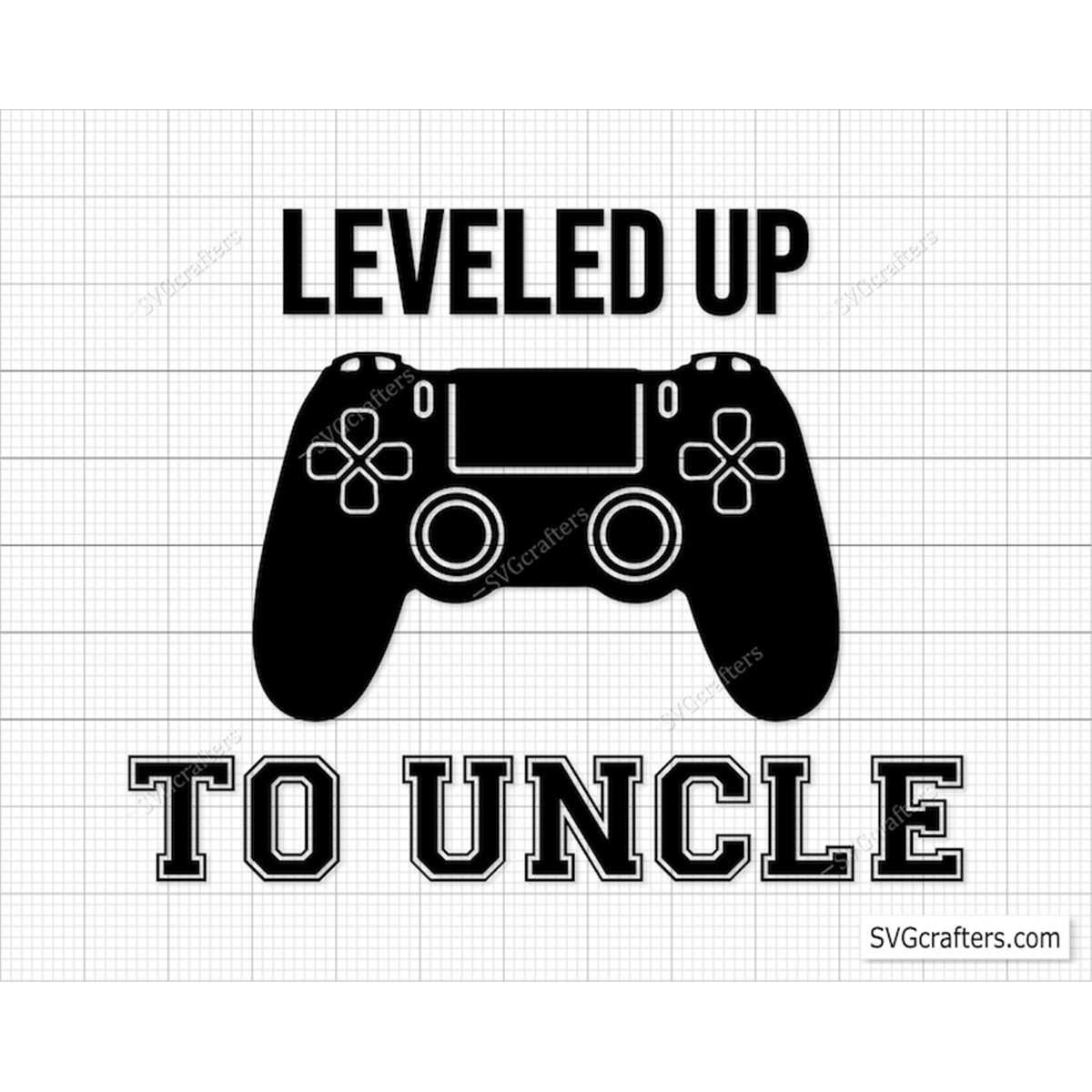 Leveled Up To Uncle svg, leveled up svg, uncle svg, best unc - Inspire ...