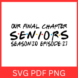 Our final chapter senior 2023 Svg | Graduation 2023 | Class | Inspire ...