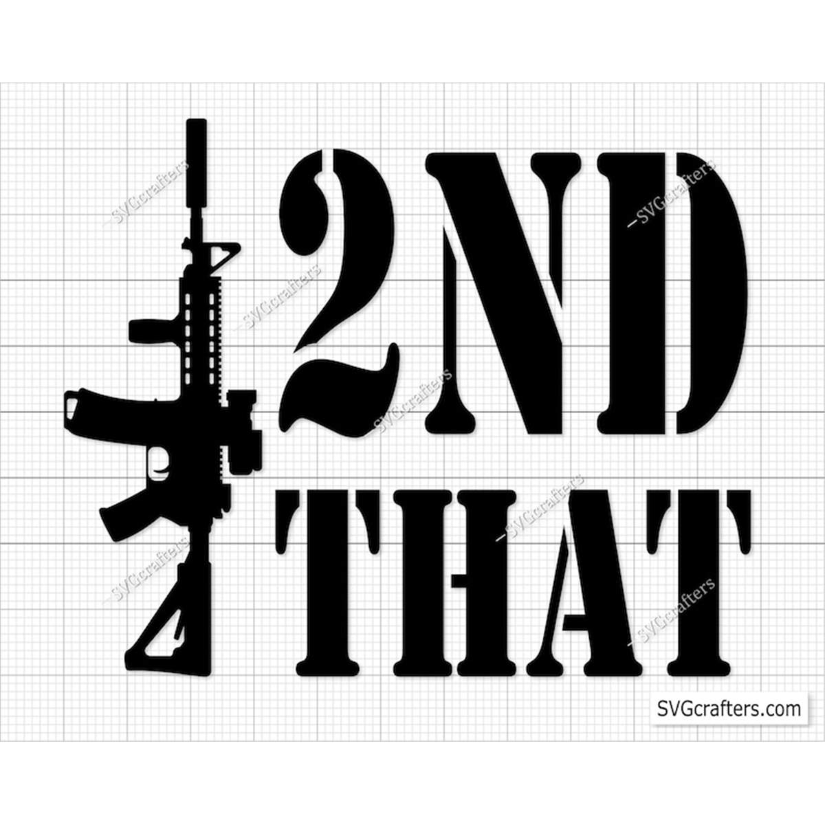 2nd That svg, Rifle Flag svg, Guns svg, 2nd Amendment svg, G | Inspire ...