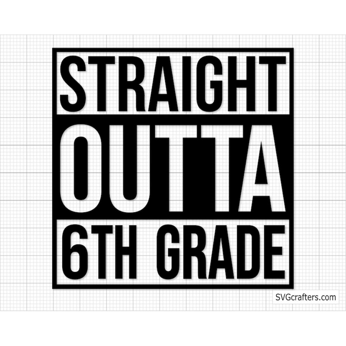 Straight Outta 6th grade svg, Sixth grade svg, back to schoo | Inspire ...