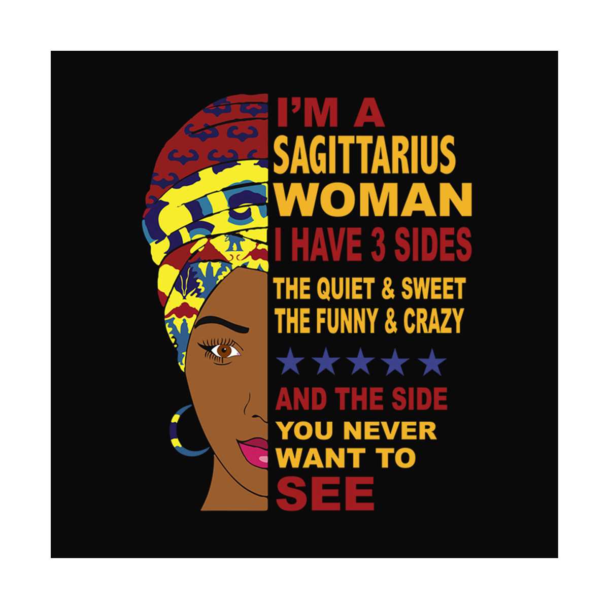 Im a sagittarius woman i have 3 sides svg, birthday svg, sag | Inspire ...