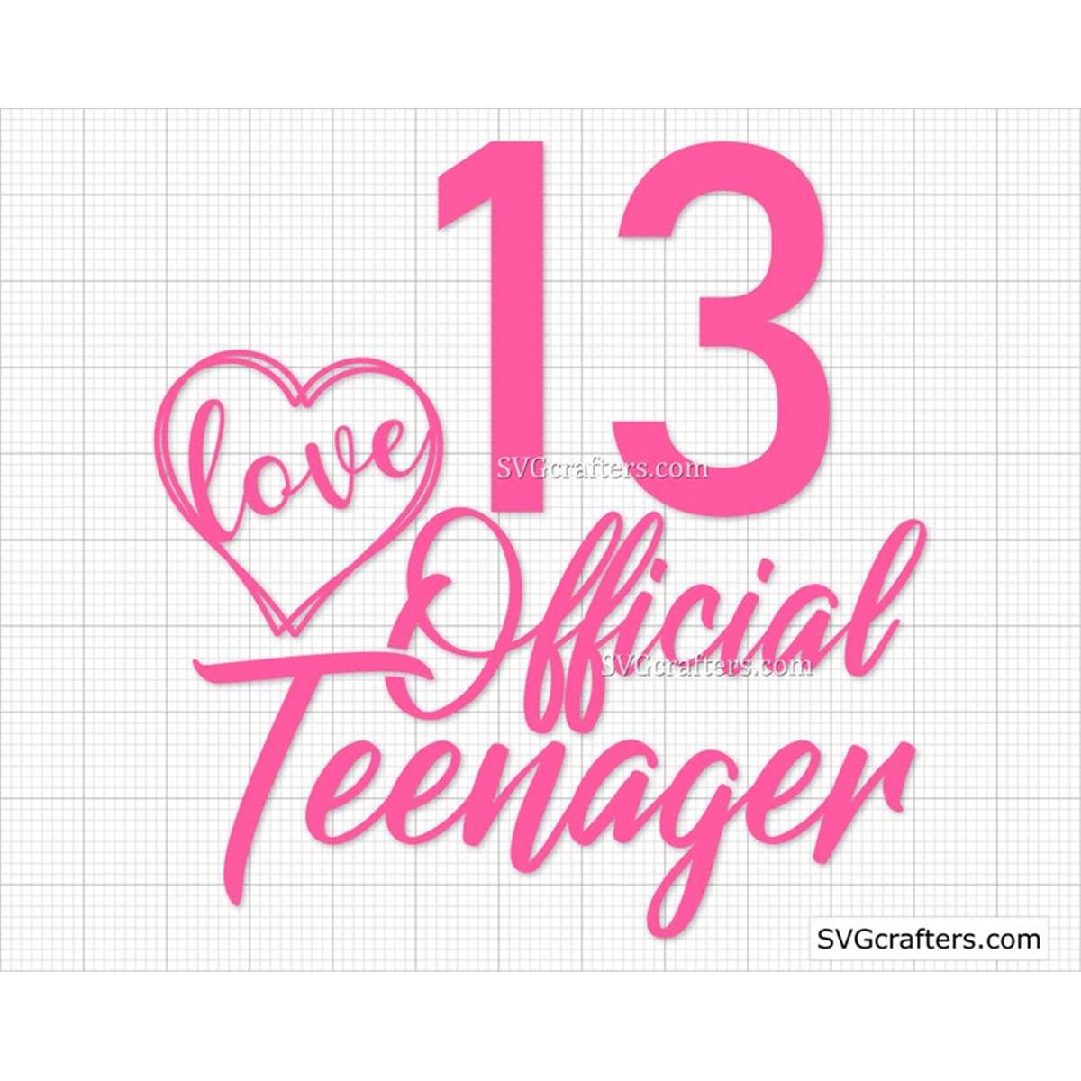 13 Official Teenager svg, 13th birthday svg, birthday girl s - Inspire ...