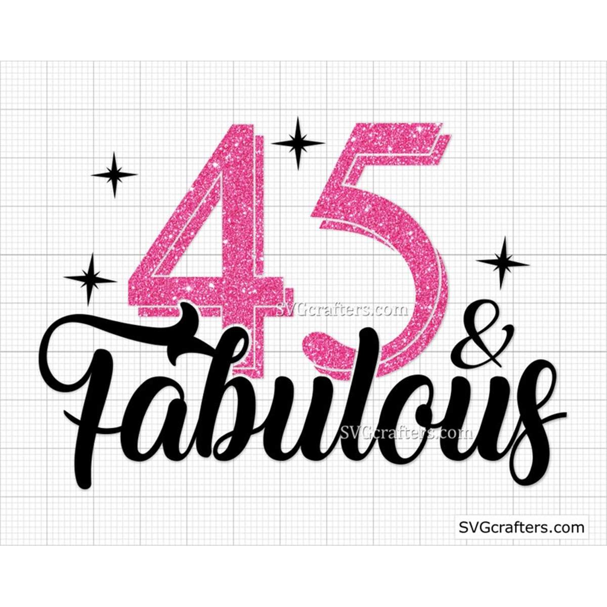 45th birthday svg, 45 and fabulous svg, 45 birthday svg, For | Inspire ...